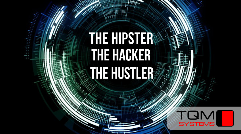 The hipster, the hustler or the hacker